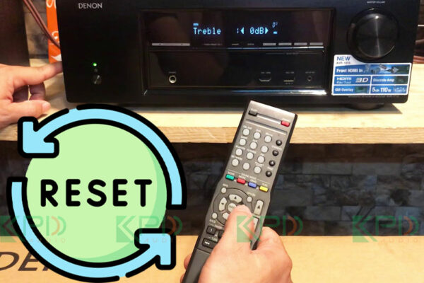Cách reset amply Denon AVC, Pioneer, Harman Kardon cực chuẩn